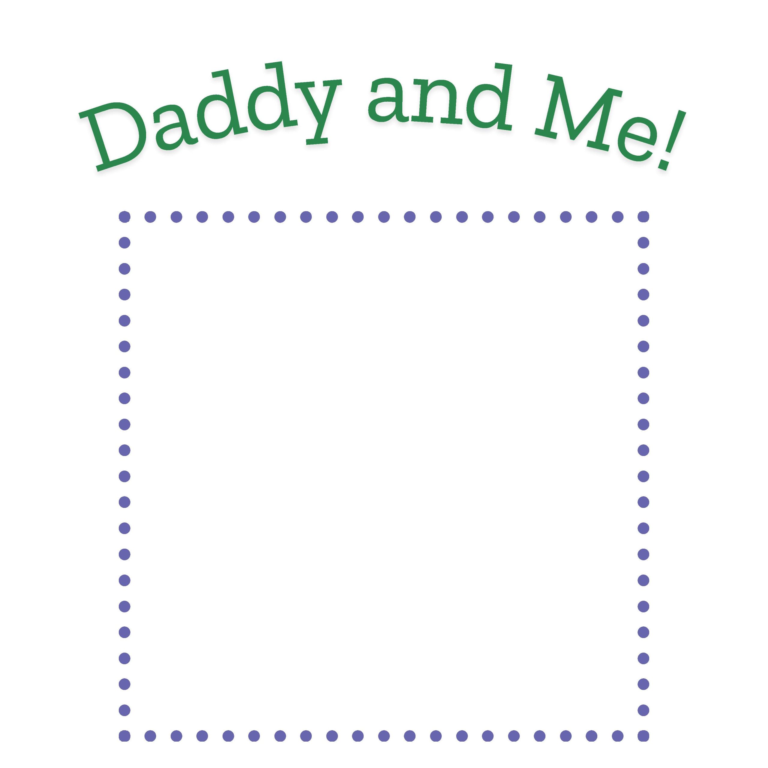 Draw a picture of Daddy and Me! - K. Jody Massey